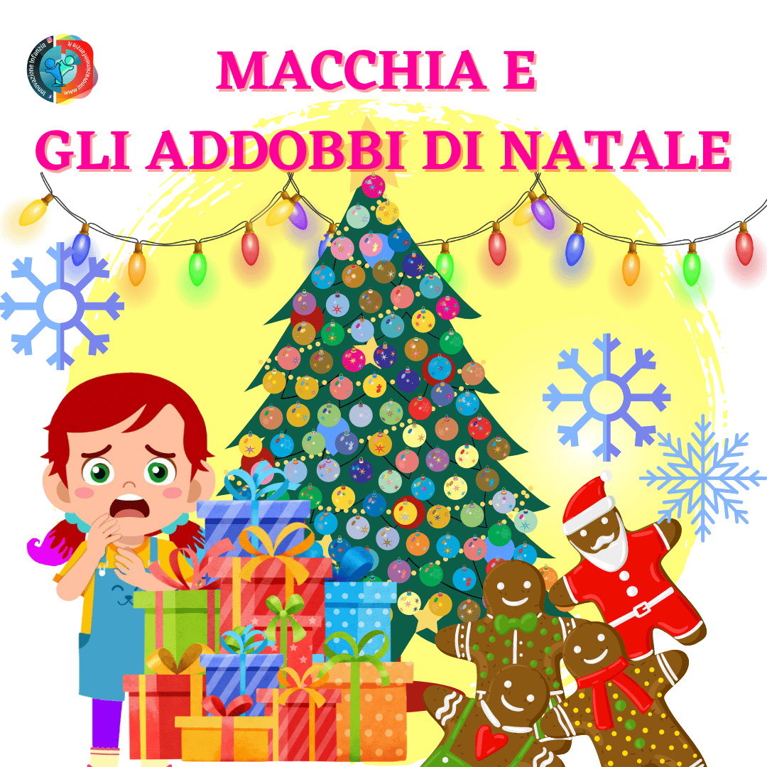 MACCHIA E GLI ADDOBBI DI NATALE - Innovazione Infanzia